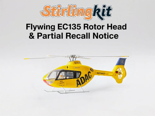 Flywing EC135 Rotor Head Upgrade & Recall Notice | Stirlingkit ...